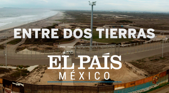 Entre dos tierras: el muro entre Estados Unidos y México | EL PAÍS